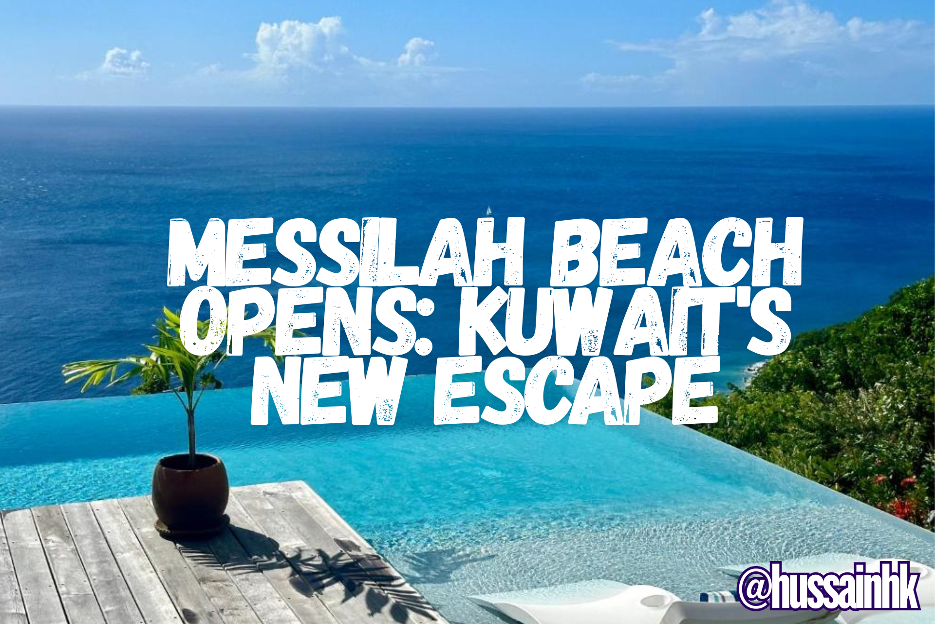 Messilah Beach Opens: Kuwait's New Escape - Intime